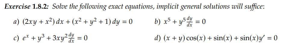 Solved Exercise 1.8.2: Solve the following exact equations, | Chegg.com
