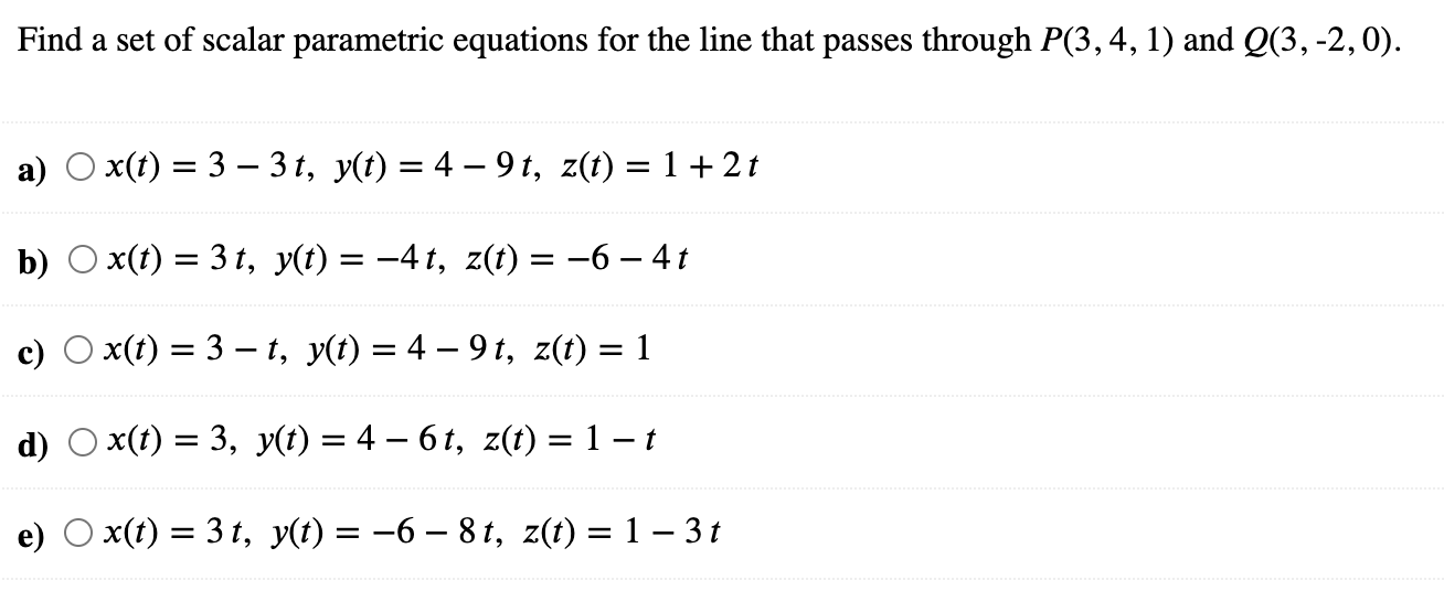 Solved Find a set of scalar parametric equations for the | Chegg.com