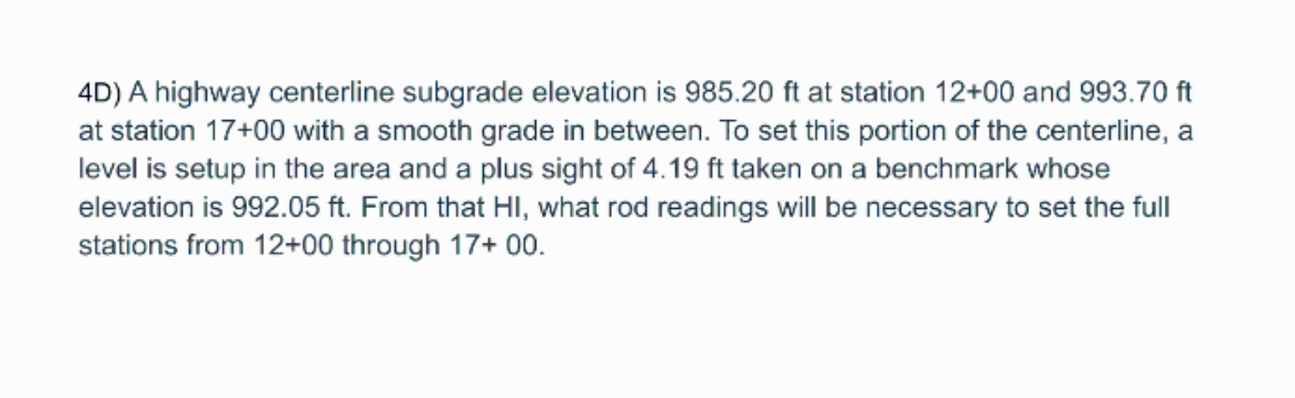 Solved 4D) A highway centerline subgrade elevation is 985.20 | Chegg.com
