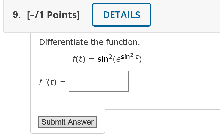 Solved 9. [-/1 Points] Differentiate the function. | Chegg.com