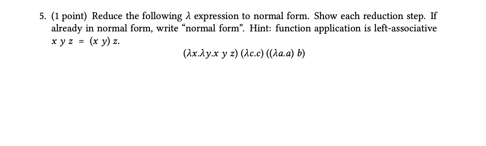 Solved 5. (1 point) Reduce the following 2 expression to | Chegg.com