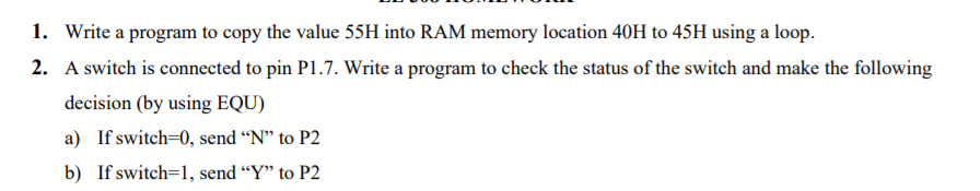 Solved 1. Write a program to copy the value 55H into RAM | Chegg.com