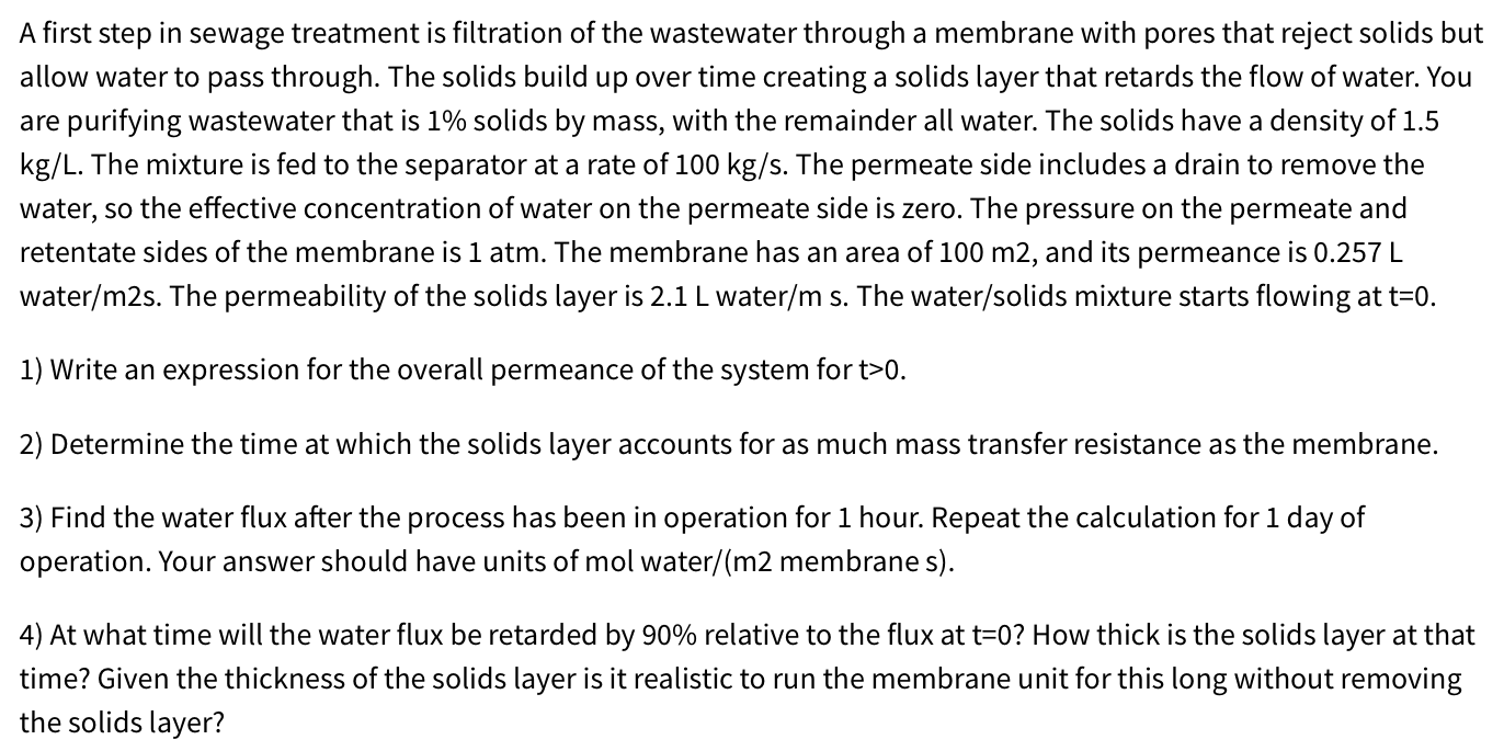 Solved A first step in sewage treatment is filtration of the | Chegg.com
