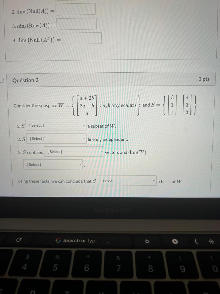 Solved 2. dim (Null(A)) = 3. dim (Row(A)) = 4. dim (Null | Chegg.com