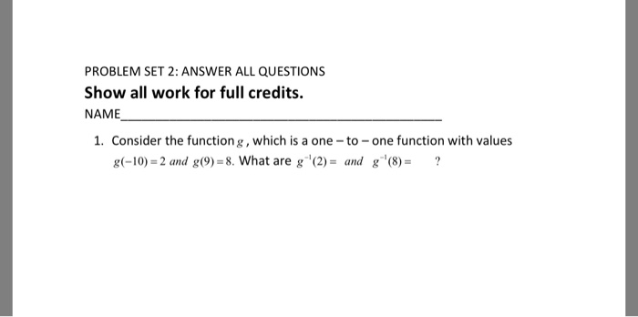 Solved PROBLEM SET 2: ANSWER ALL QUESTIONS Show all work for | Chegg.com