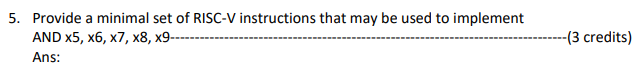 Solved 5. Provide a minimal set of RISC-V instructions that | Chegg.com