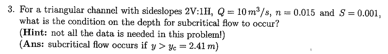 Solved 3. For a triangular channel with sideslopes 2 | Chegg.com