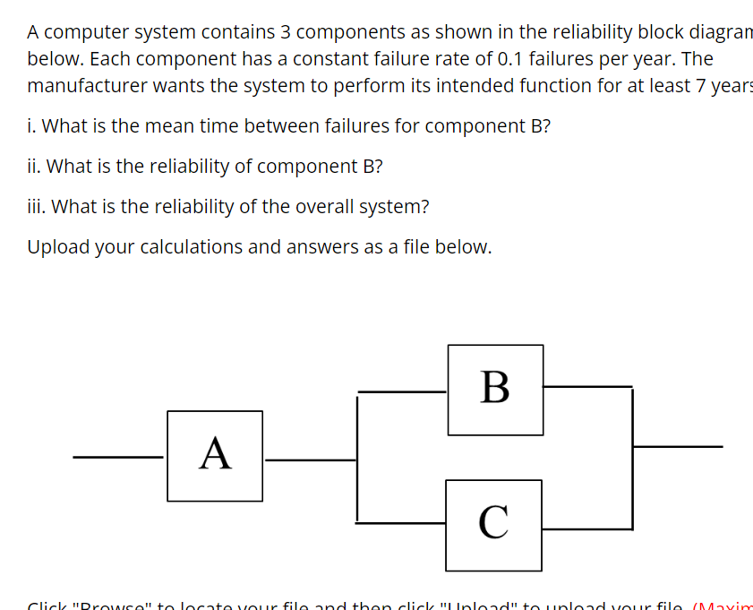Solved A computer system contains 3 components as shown in | Chegg.com
