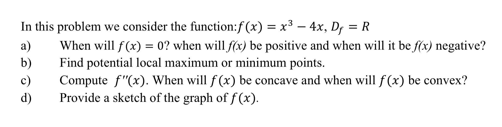 Solved In this problem we consider the function: | Chegg.com