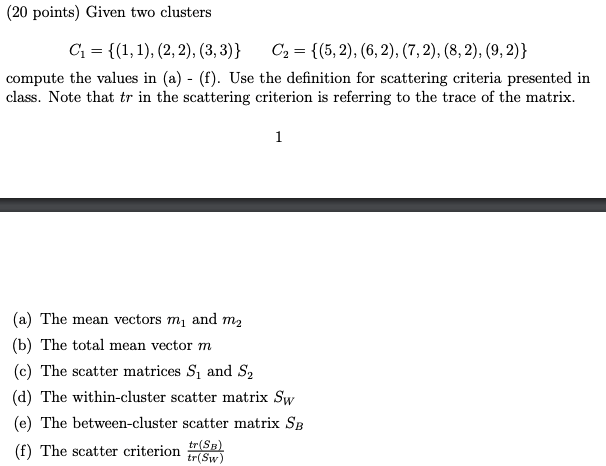 Solved (20 points) Given two clusters | Chegg.com