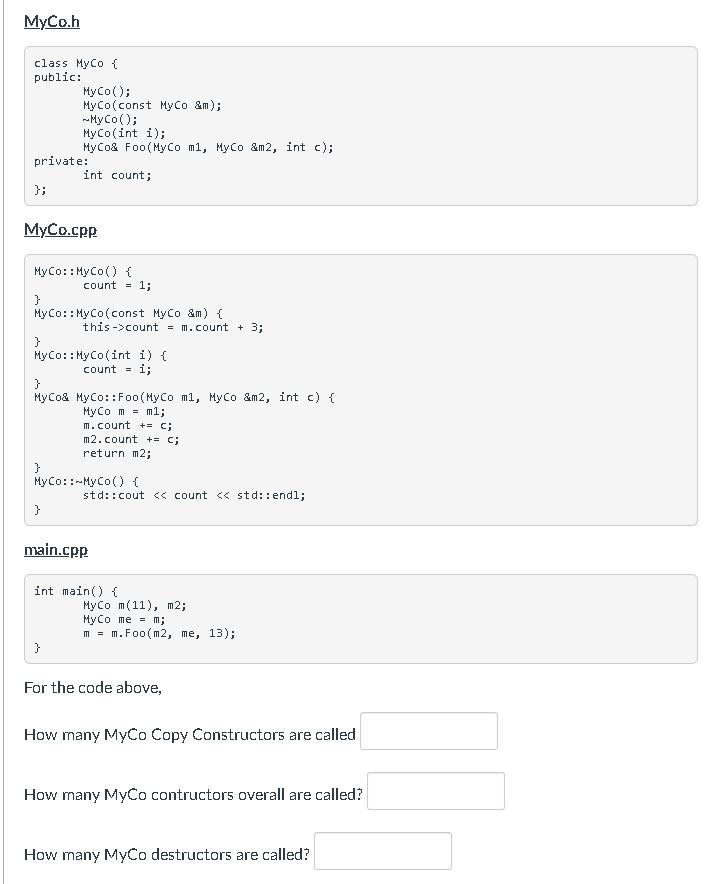 Solved MyCo.h class Myco { public: MyCo(); MyCo(const MyCo | Chegg.com