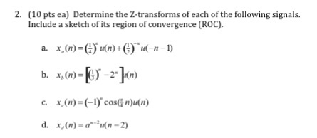 Solved Determine the Z-transforms of each of the following | Chegg.com