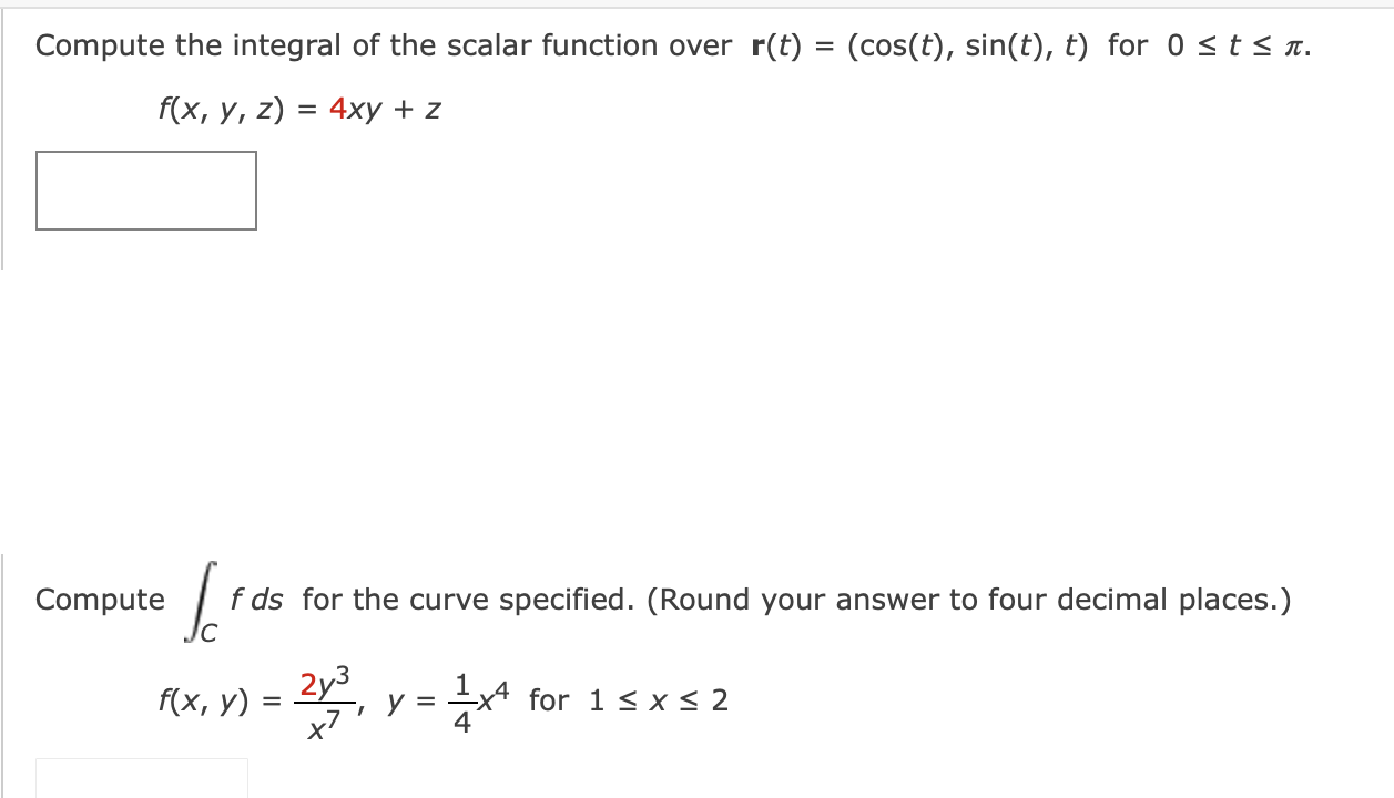 Solved Compute the integral of the scalar function over r(t) | Chegg.com