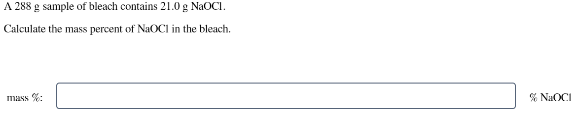 Solved A 288 g sample of bleach contains 21.0 gNaOCl. | Chegg.com
