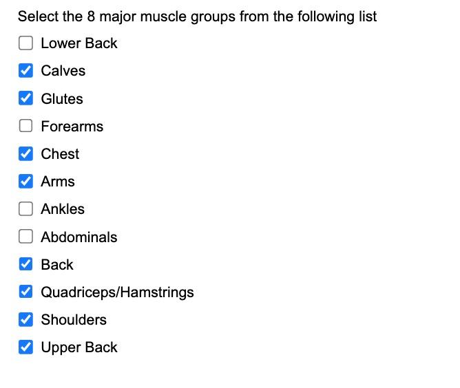 Solved Select the 8 major muscle groups from the following | Chegg.com