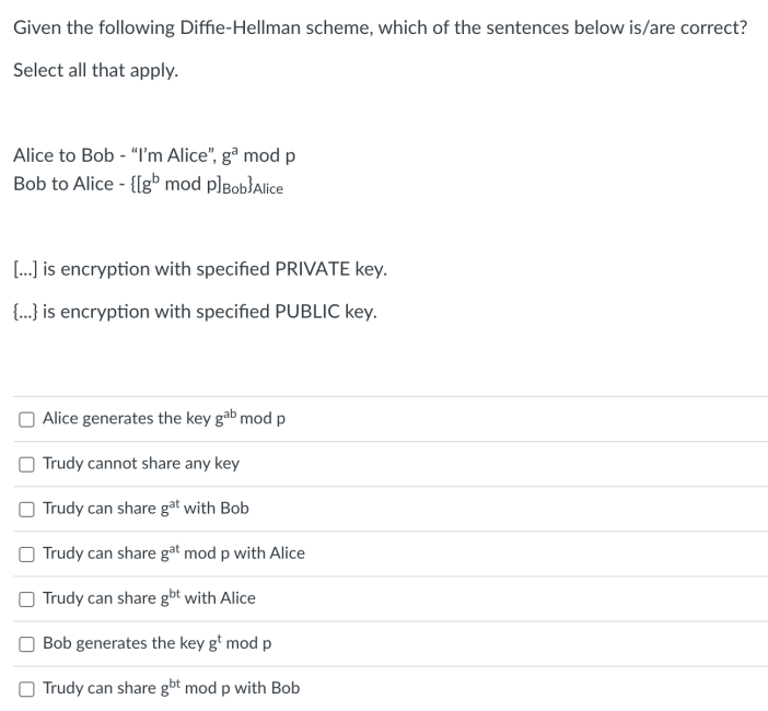 Solved Given the following Diffie-Hellman scheme, which of | Chegg.com