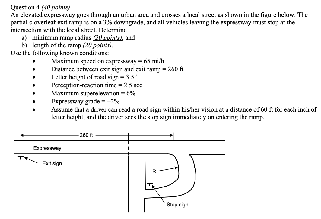 Solved Question 4 (40 points) An elevated expressway goes | Chegg.com