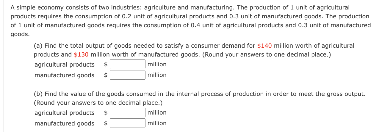 Solved A simple economy consists of two industries: | Chegg.com
