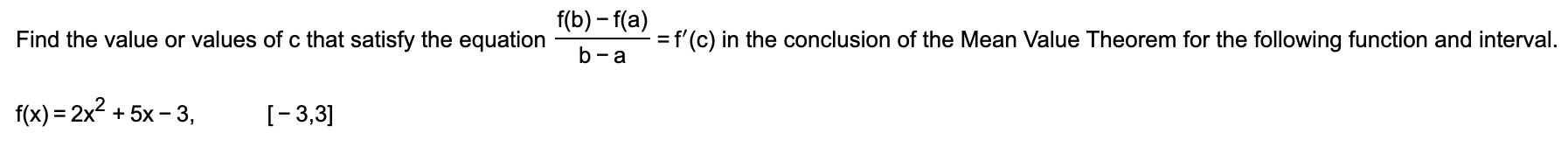 Solved f(b) – f(a) Find the value or values of c that | Chegg.com