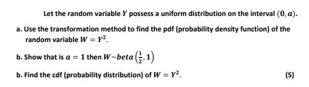 Solved Let the random variable Y possess a uniform | Chegg.com