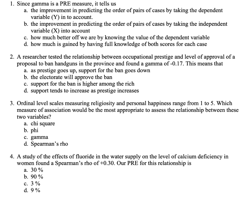 Solved 1. Since gamma is a PRE measure, it tells us a. the | Chegg.com