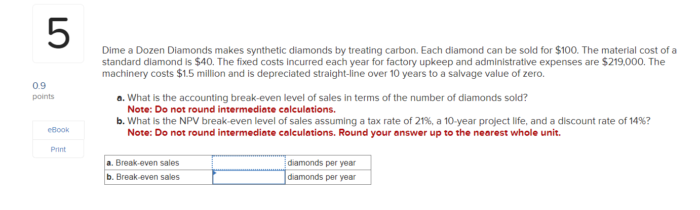 Solved Dime a Dozen Diamonds makes synthetic diamonds by | Chegg.com
