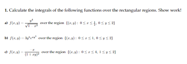 Solved 1. Calculate the integrals of the following functions | Chegg.com