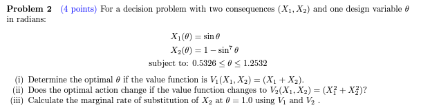 Solved Problem 2 (4 points) For a decision problem with two | Chegg.com