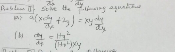Solved Solve the following equation a(xdy/dx + 2y) = xydy/dx | Chegg.com