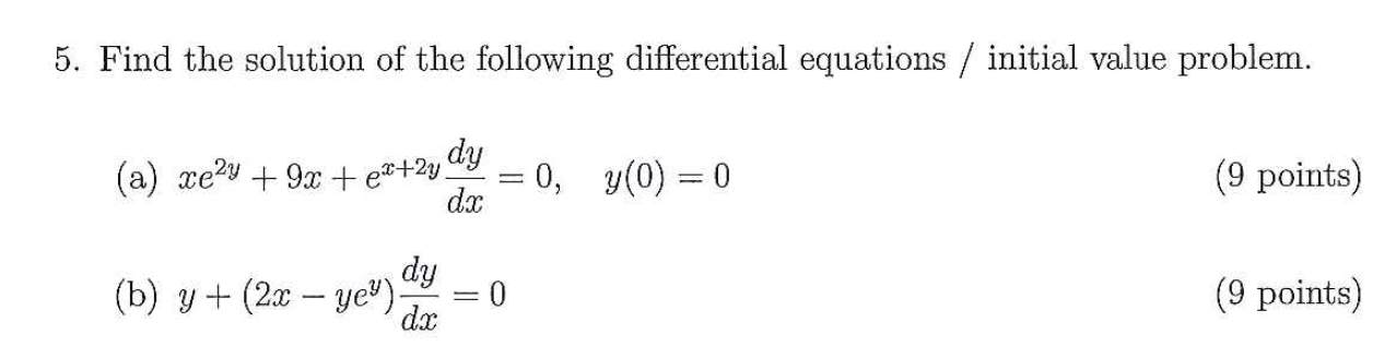 Solved 5. Find the solution of the following differential | Chegg.com