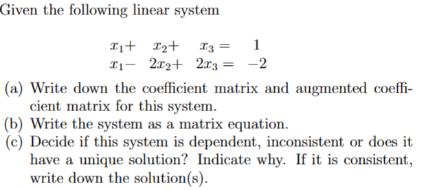 Solved Given the following linear system | Chegg.com