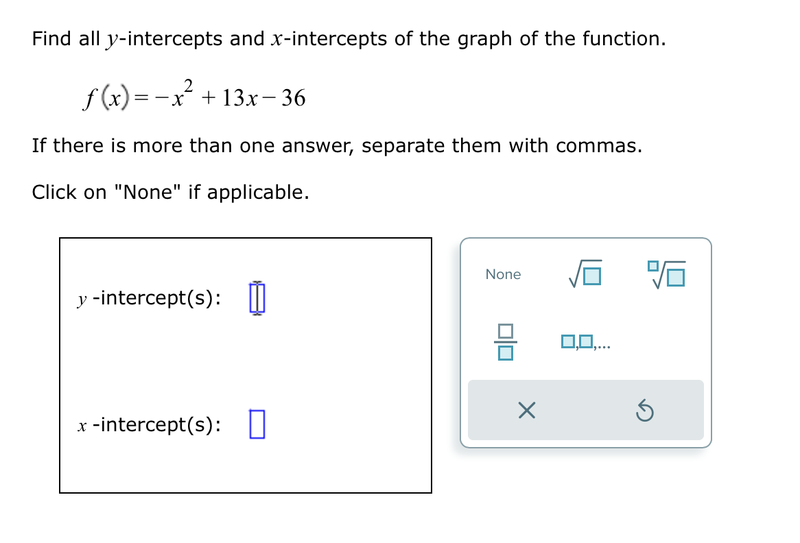 Solved Find all y-intercepts and x-intercepts of the graph | Chegg.com