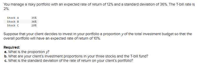Solved You manage a rlsky portfollo with an expected rate of | Chegg.com