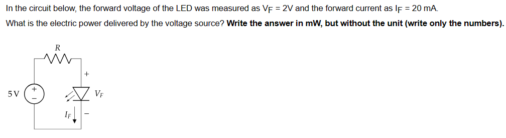 Solved In the circuit below, the forward voltage of the LED | Chegg.com