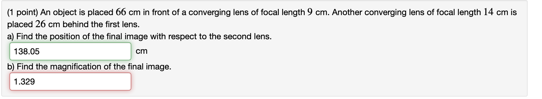 Solved (1 point) An object is placed 66 cm in front of a | Chegg.com