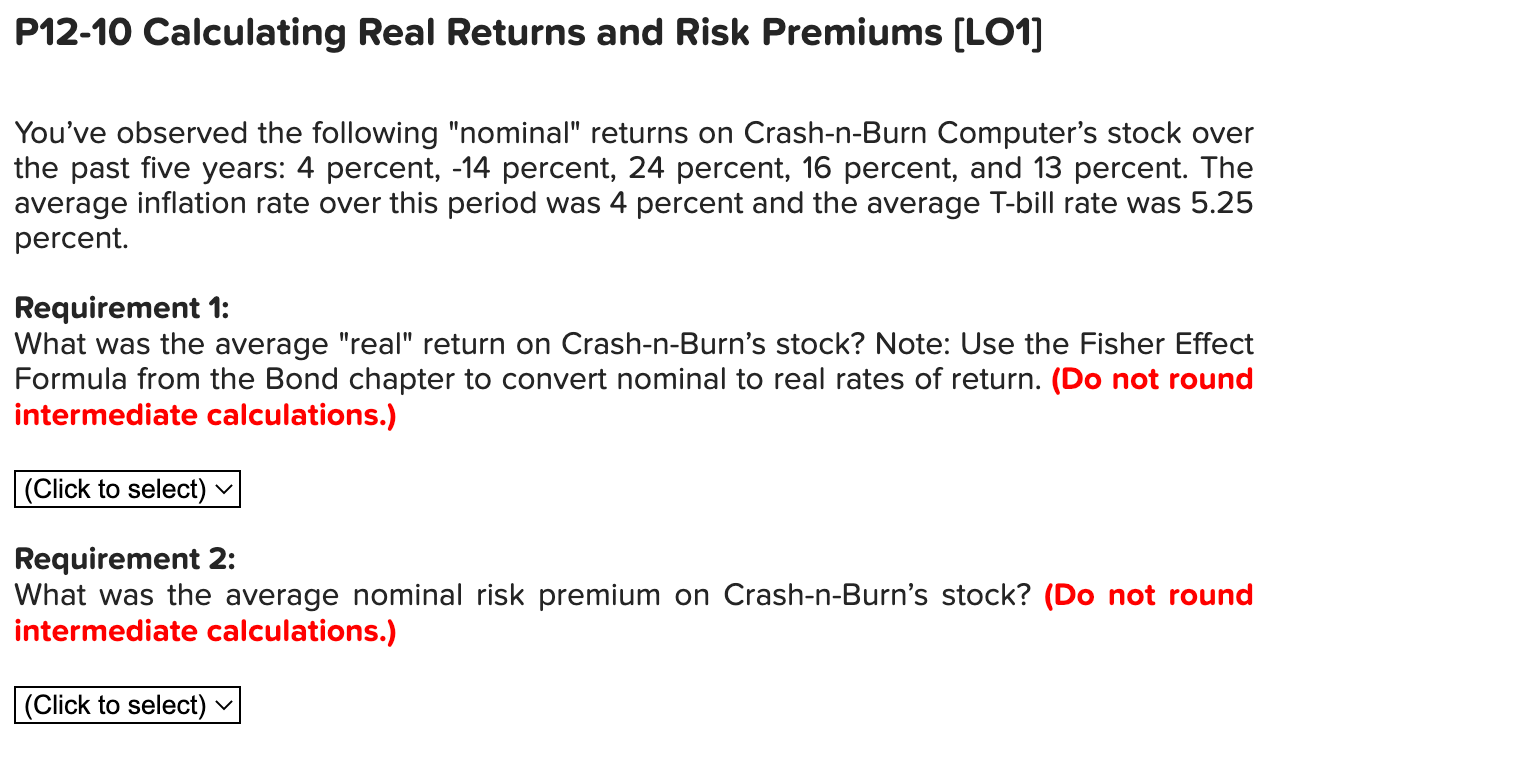 Solved P12-10 Calculating Real Returns and Risk Premiums | Chegg.com