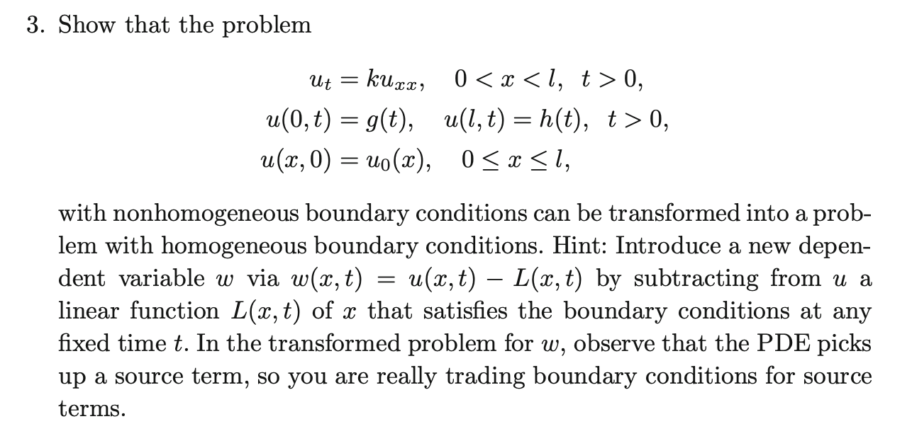 Solved 3. Show that the problem ut = kuzz, 00, u(0,t) = | Chegg.com