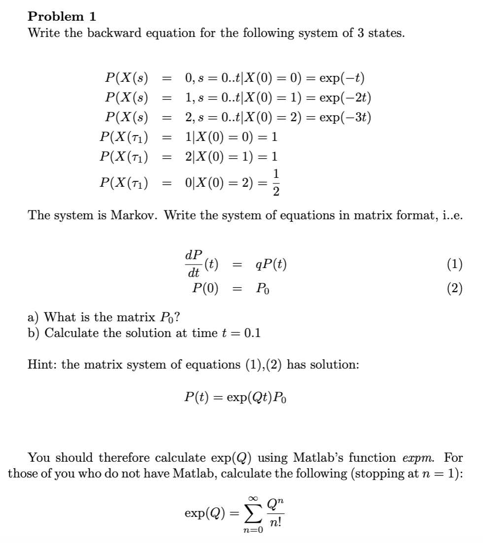 Problem 1 Write the backward equation for the | Chegg.com