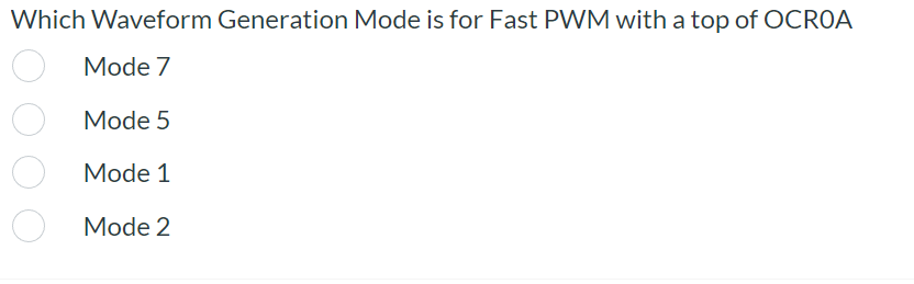 Solved Which Waveform Generation Mode is for Fast PWM with a | Chegg.com
