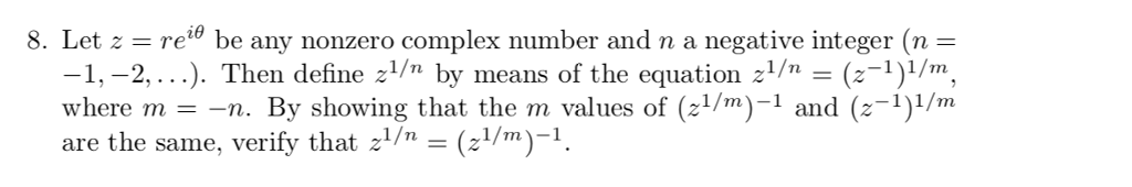 Solved 8. Letz rei0 be any nonzero complex number and n a | Chegg.com