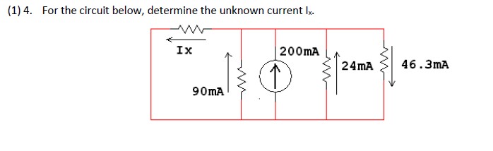 Solved . ﻿For the circuit below, determine the unknown | Chegg.com