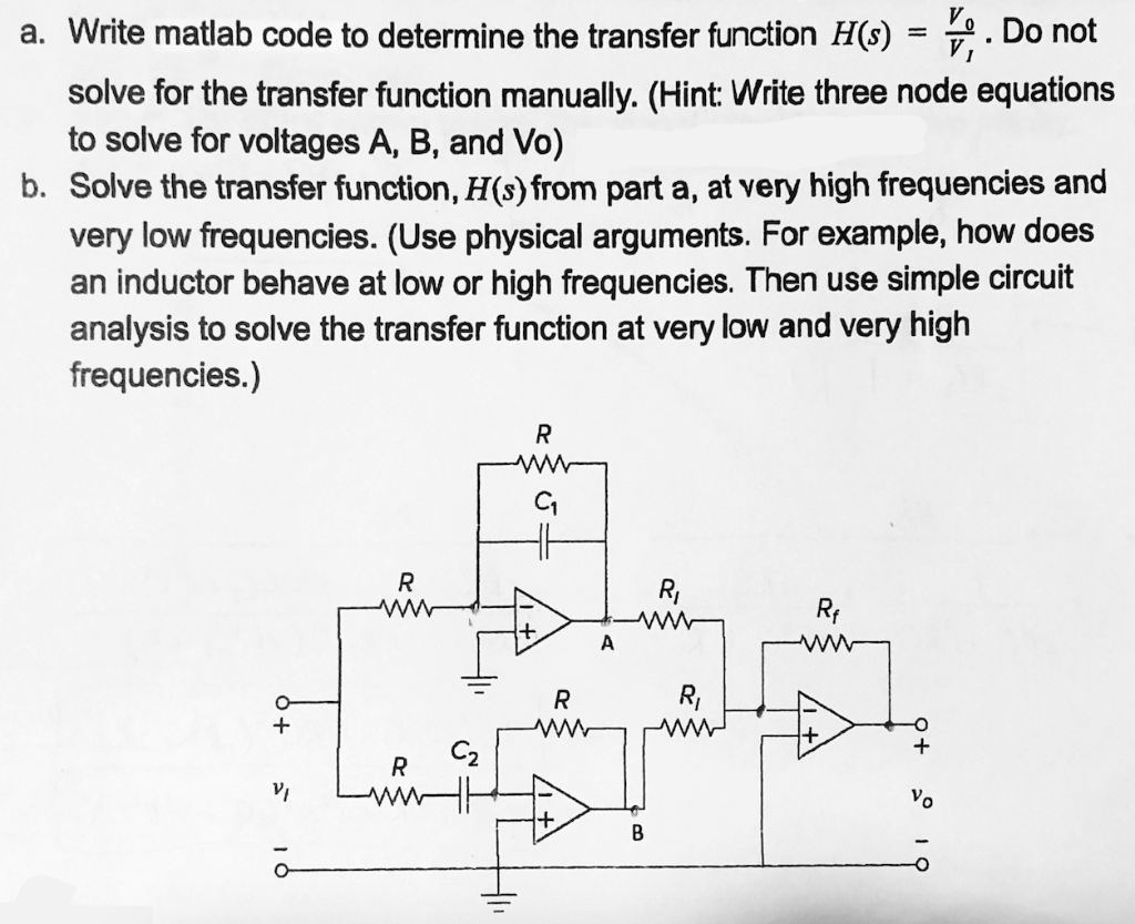 Solved Do Not Write Matlab Code To Determine The Transfer