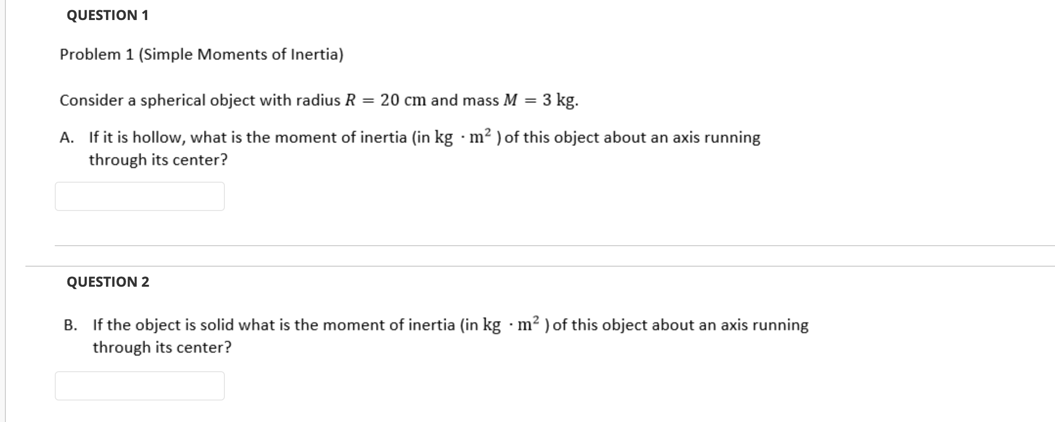 Solved QUESTION 1 Problem 1 (Simple Moments of Inertia) | Chegg.com