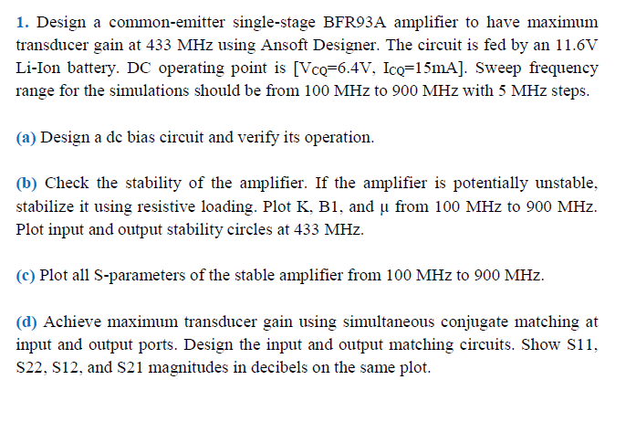 1. Design a common-emitter single-stage BFR93A | Chegg.com