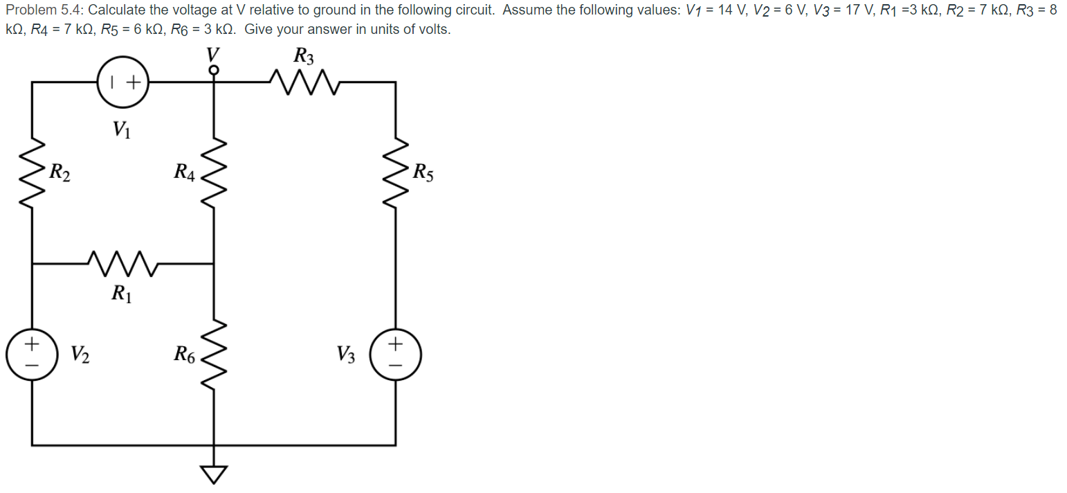 Solved Problem 5.4: Calculate the voltage at V ﻿relative to | Chegg.com
