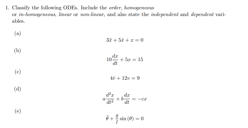 Solved Classify the following ODEs. Include the order, | Chegg.com