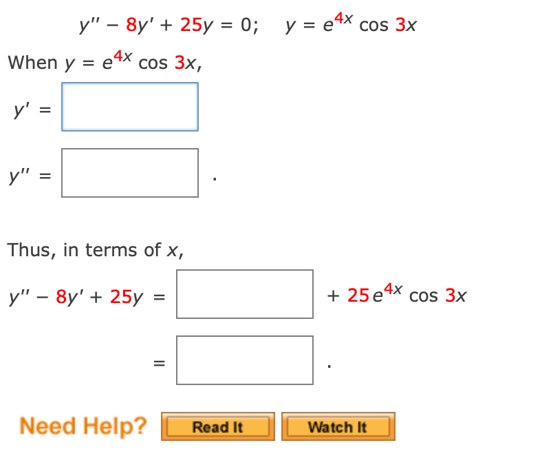 Solved Y 8y 25y 0 Y E4x Cos 3x When Y E4x Cos