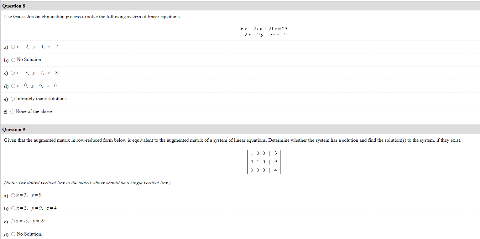Solved 6x−27y+21z=29−2x+9y−7z=−9 a) x=−2,y=4,z=7 b) No | Chegg.com