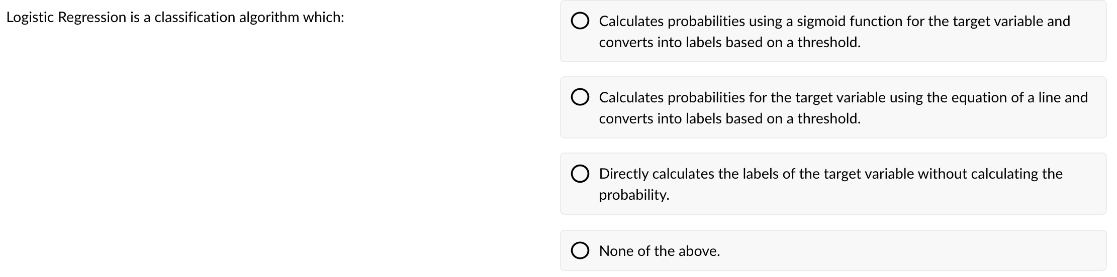 Solved Logistic Regression is a classification algorithm | Chegg.com