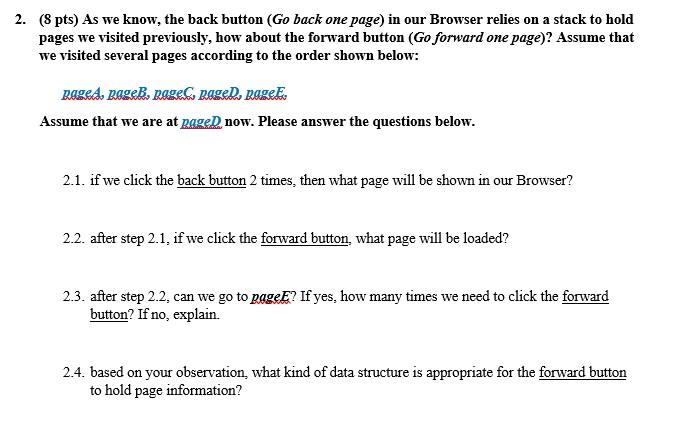 Solved (8 pts) As we know, the back button (Go back one | Chegg.com